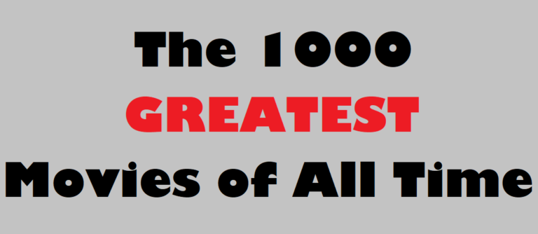 Greatest Movies of All Time, Ranked – List Obsession